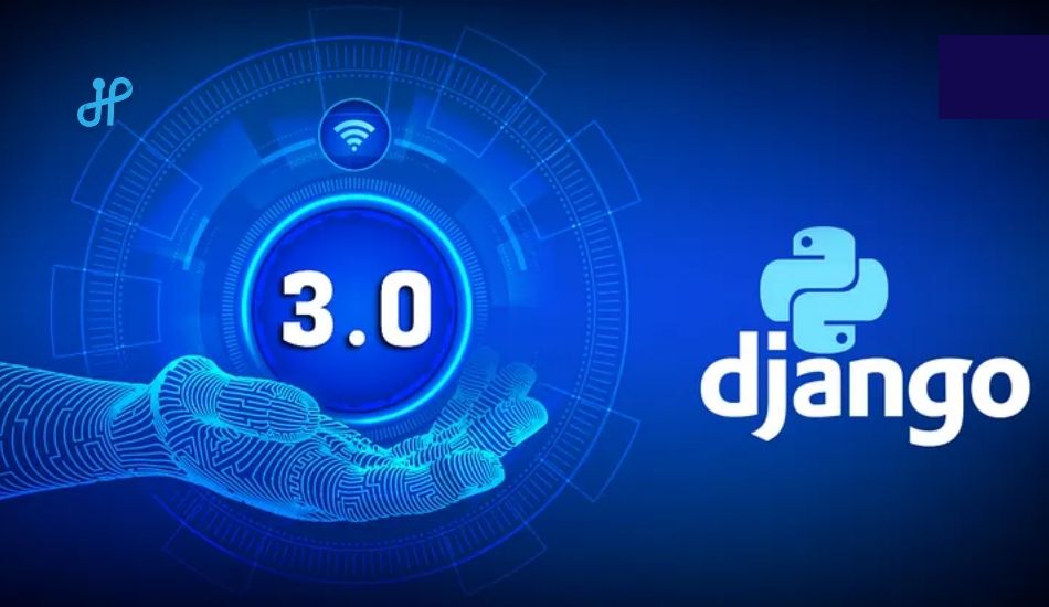 Python Django 3.0 is Here — Check What’s New!!